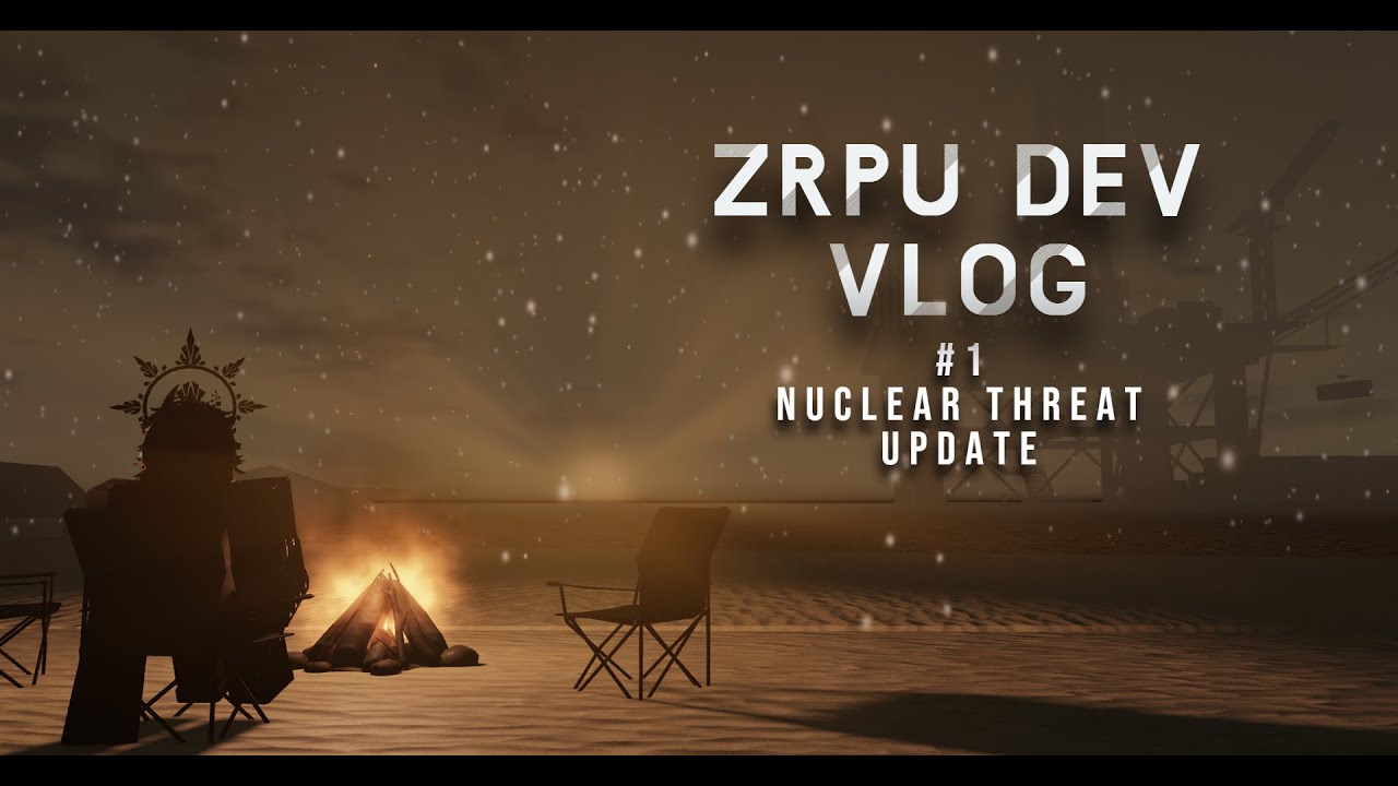 ZRPU Dev Vlog || #1 Nuclear Threat update - YouTube