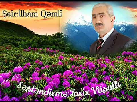 Şeir İlham Cavadov~Səsləndirmə Tarix Vüsallı