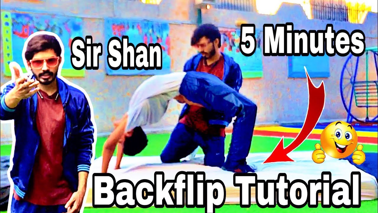 How To Back Handspring Flip | Backflip Tutorial | Coach Sir Shan - YouTube