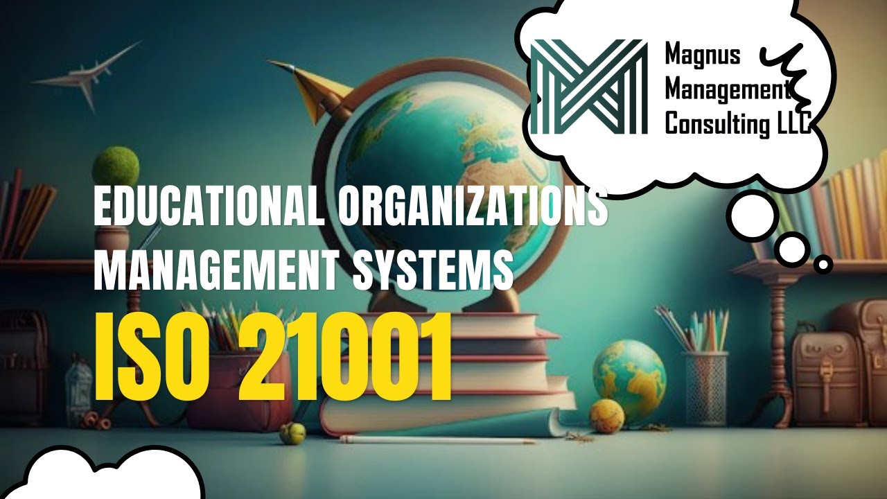 Magnus || ISO 21001:2018Educational organizations — Management systems ...