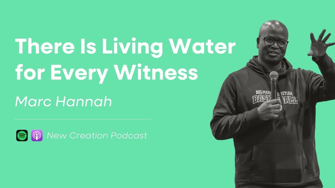 There Is Living Water for Every Witness || Pastor Marc Hannah - YouTube
