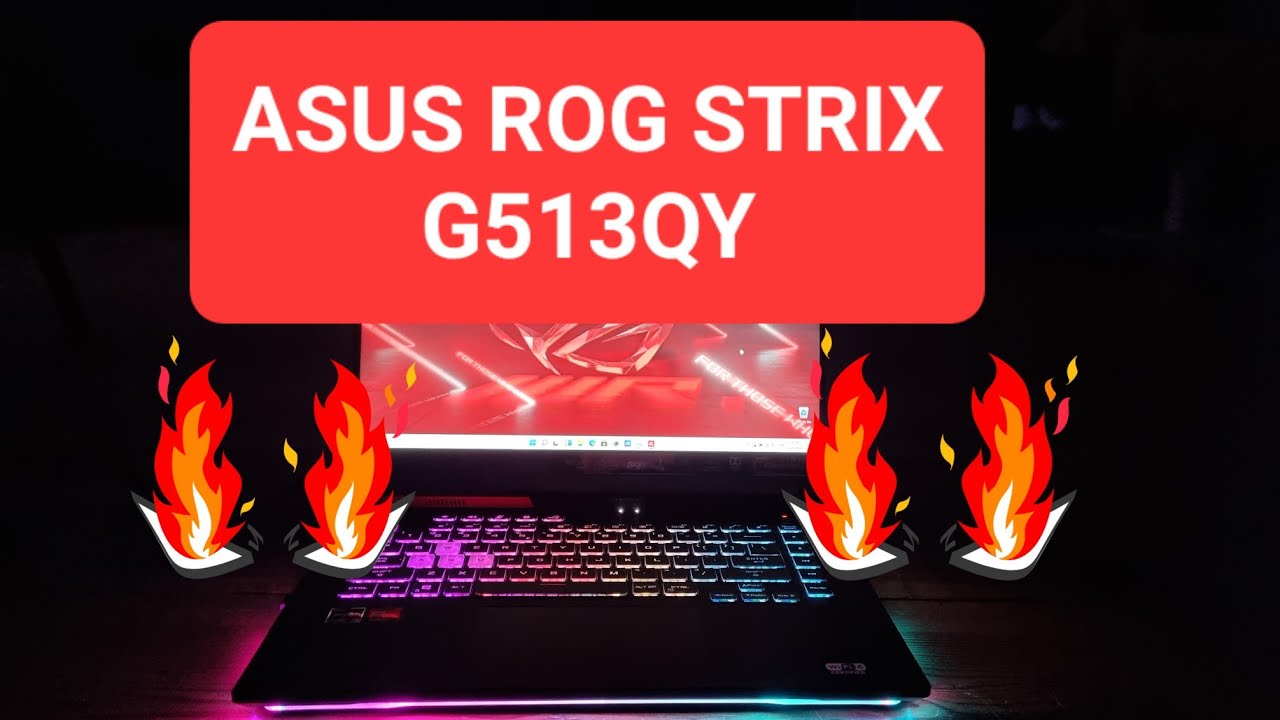 ASUS ROG STRIX G513QY-HQ025W Kutu Açılışı ve İlk izlenim - YouTube
