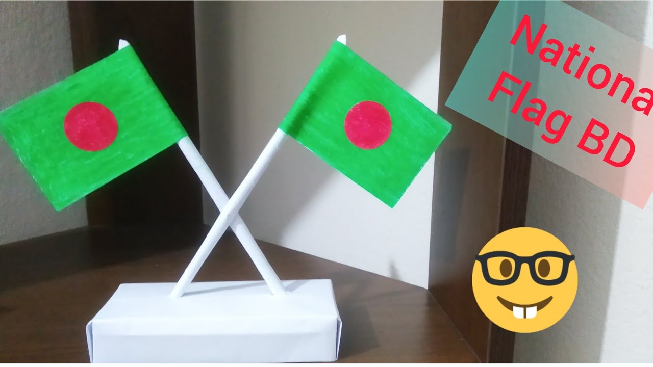 How to make Paper National Flag of Bangladesh ll Paper National Flag ...