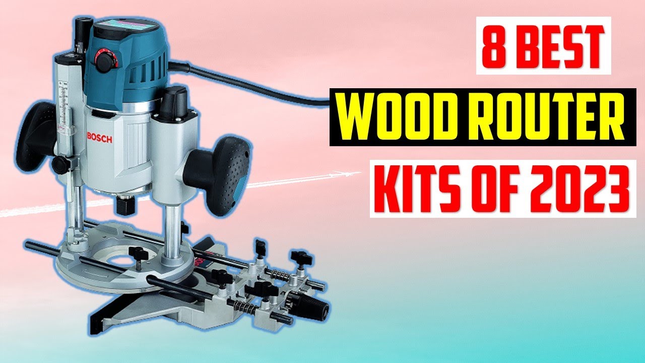 Top 8 Best Wood Router Kits of 2023 | Best Wood Router Kits of 2023 ...