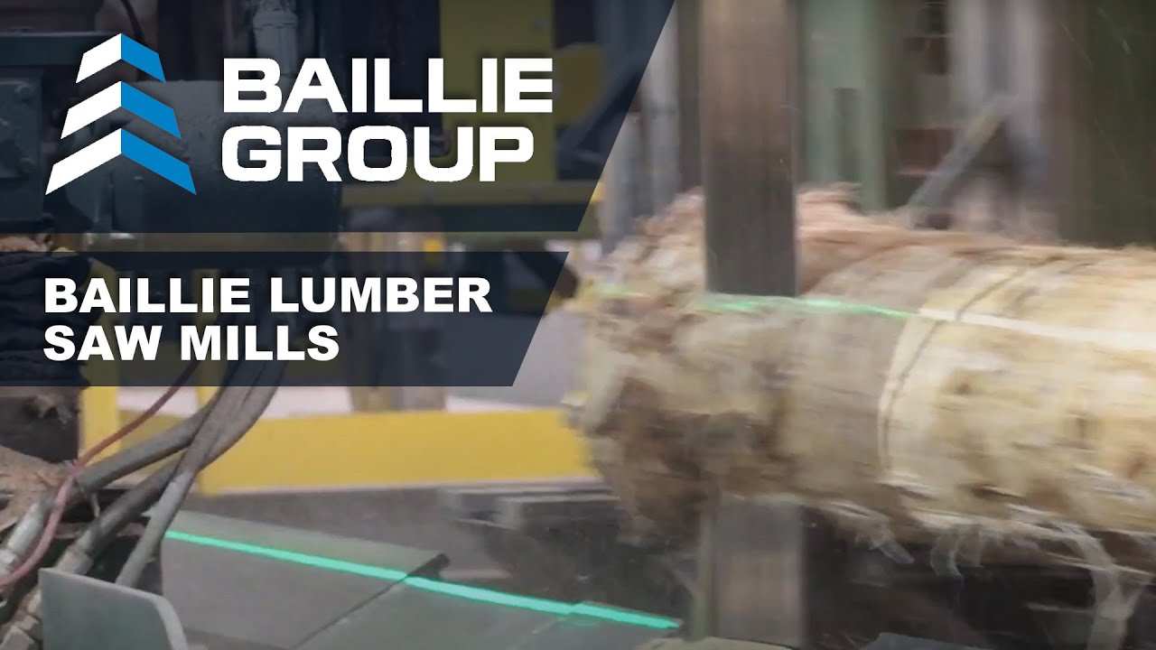 Baillie Lumber Sawmill Operations - YouTube