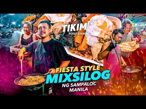 Fiesta Style CHAOFAN MIXSILOG Overload ng Sampaloc Manila | TIKIM TV