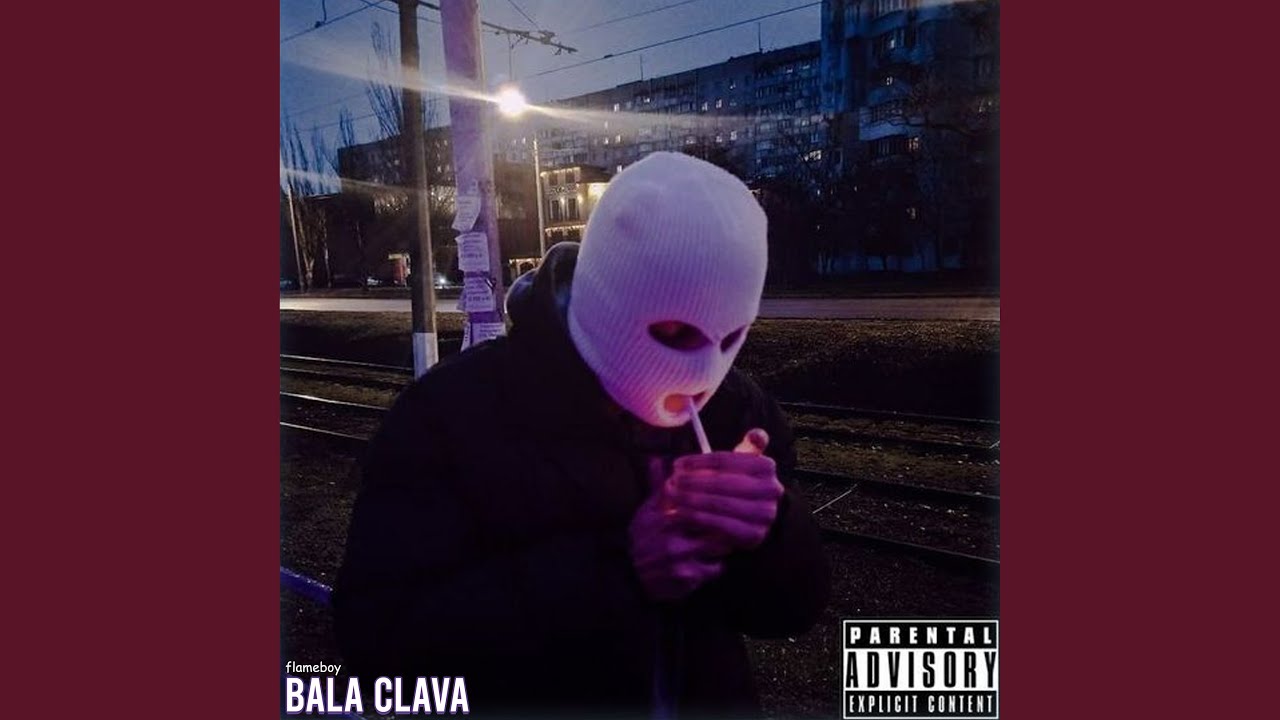 Bala Clava - YouTube