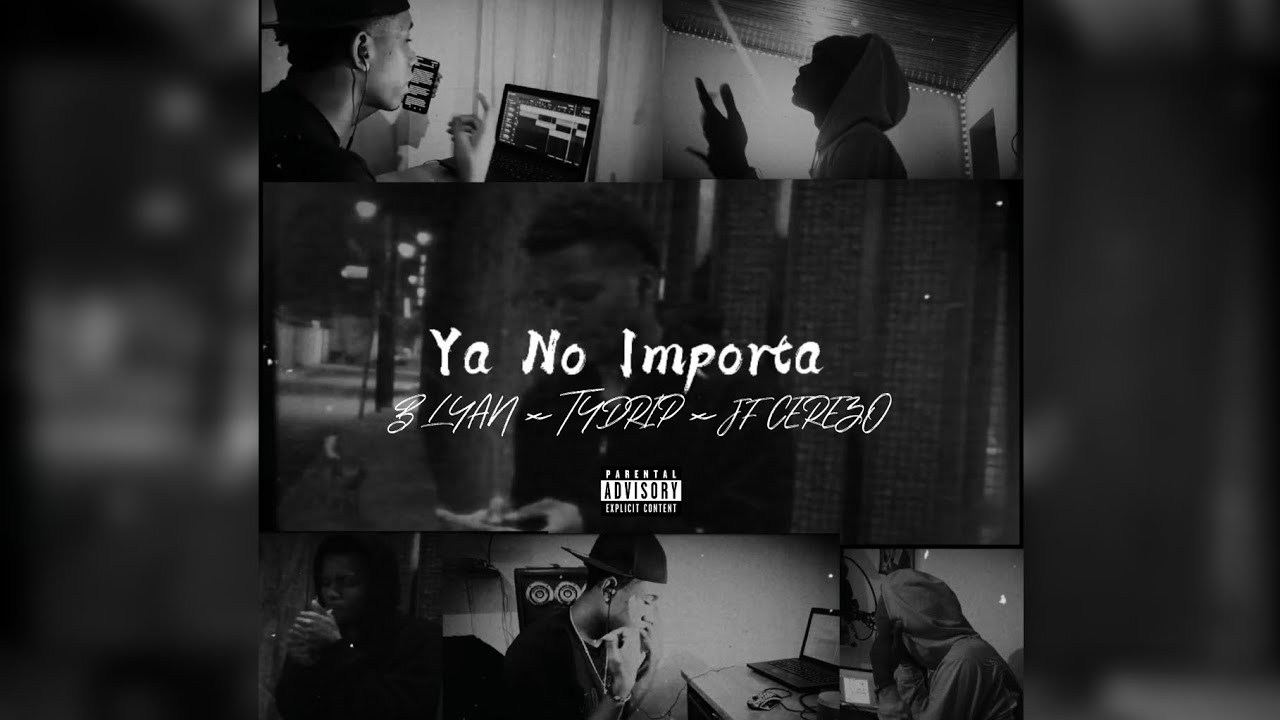 Ya No Importa - B Lyan feat. Tydrip, JF Cerezo (Visualizer) - YouTube
