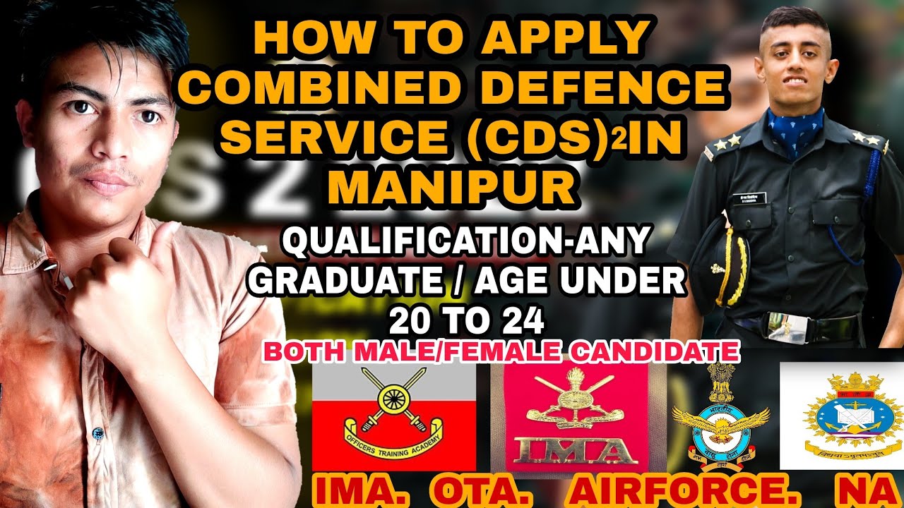 HOW TO APPLY COMBINED DEFENCE SERVICE (CDS)2 IN MANIPUR 2022 | IMA,OTA ...
