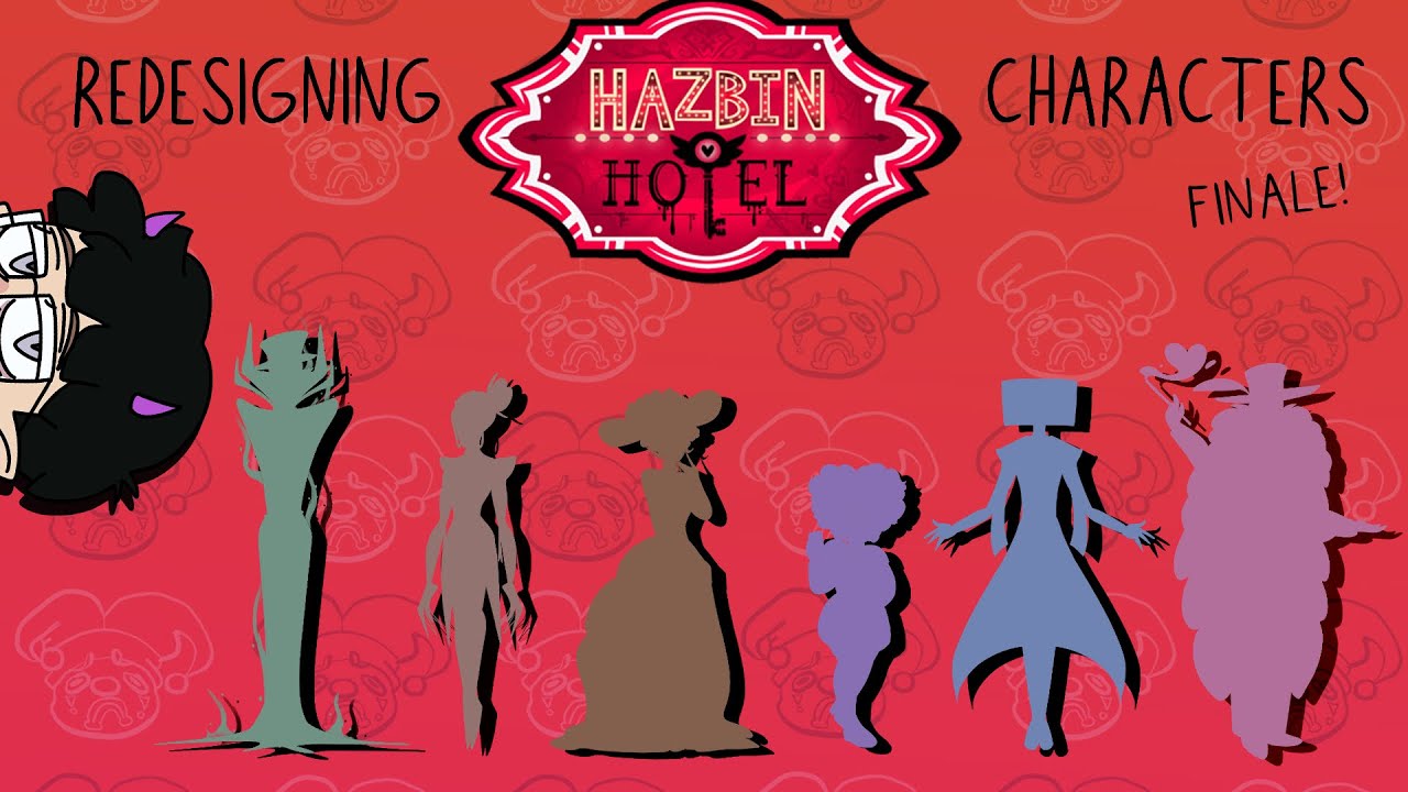 REDESIGNING HAZBIN HOTEL CHARACTERS PART FOUR! (FINAL) - YouTube