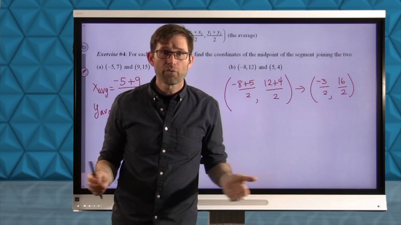 Common Core Geometry.Unit #5.Lesson #8.The Midpoint Formula - YouTube
