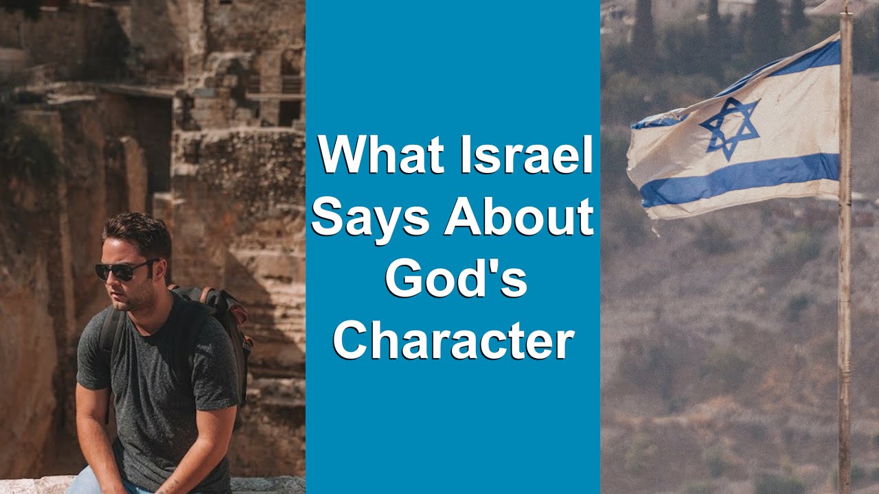 What Israel Says About God's Character | Luke Lezon - YouTube