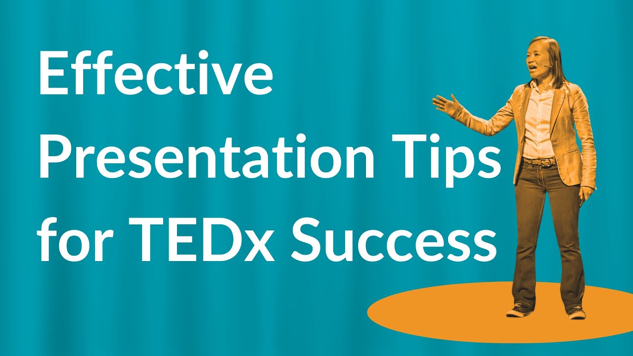 Effective Presentation Tips for TEDx Success - YouTube