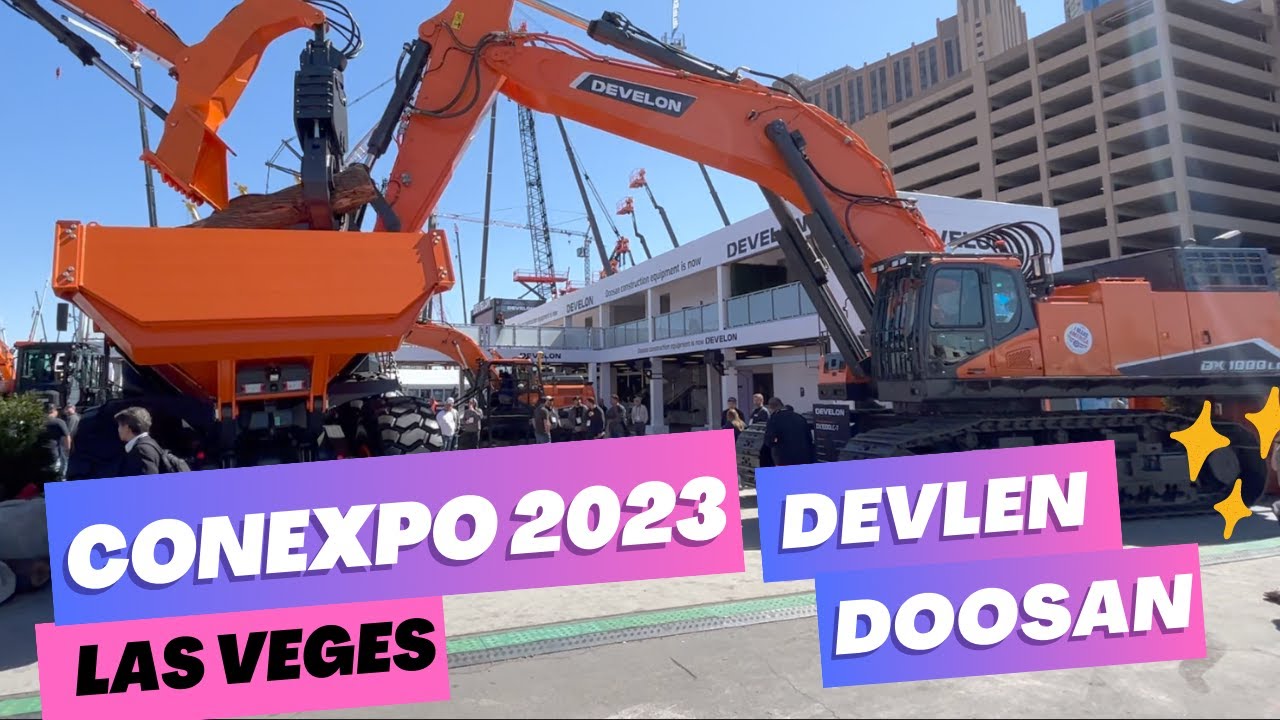 DEVLEN BOOTH AT CONEXPO 2023 - FORMARLY DOOSAN - excavator loader dump ...