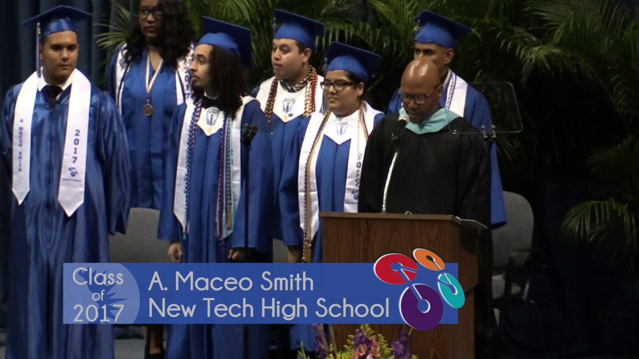 New Tech High School at A Maceo Smith - 2017 Gradutaion - YouTube