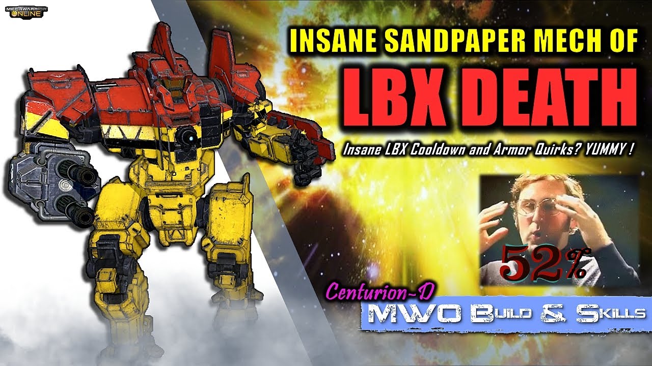 [BRxV] MWO Build & Skills : Insane Sandpaper Mech of LBX Death - YouTube