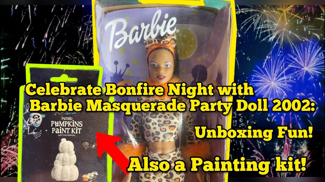 Celebrate Bonfire Night with Barbie Masquerade Party Doll 2002: Unboxing Fun! - YouTube