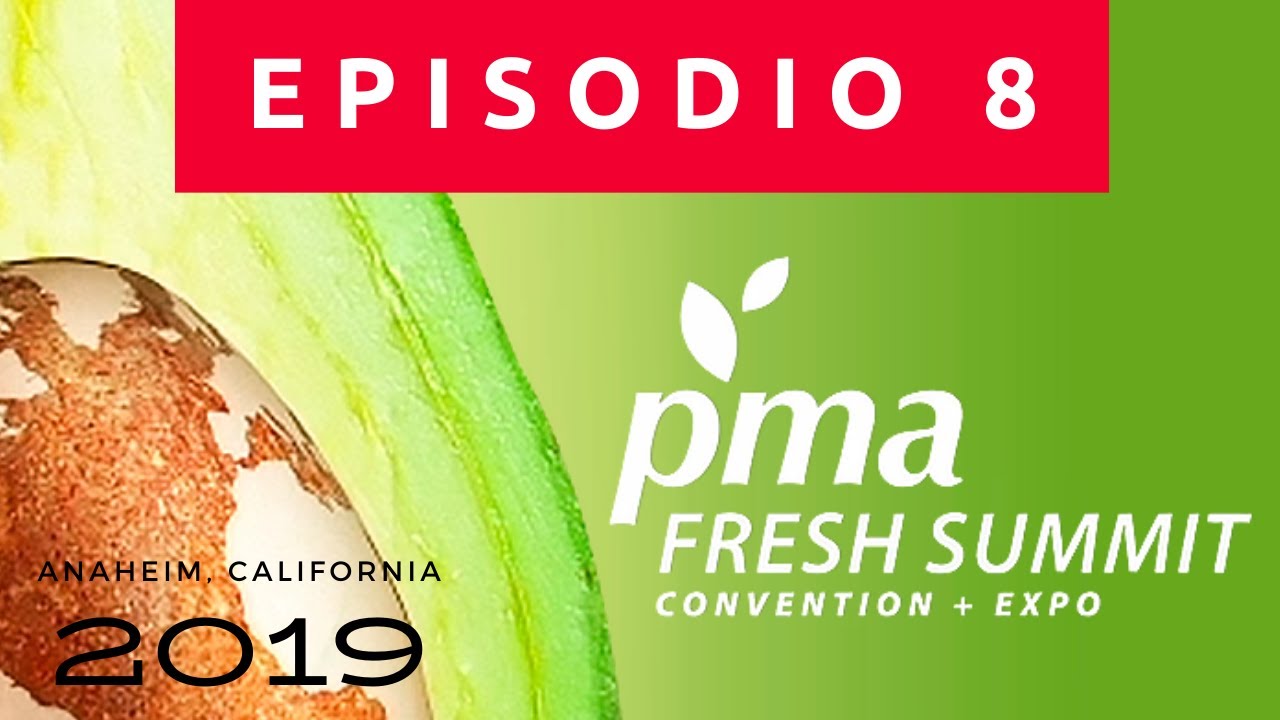 EPISODIO 8 - PMA 2019 - FRESH SUMMIT - ANAHEIM, CALIFORNIA #ArnoldVides ...