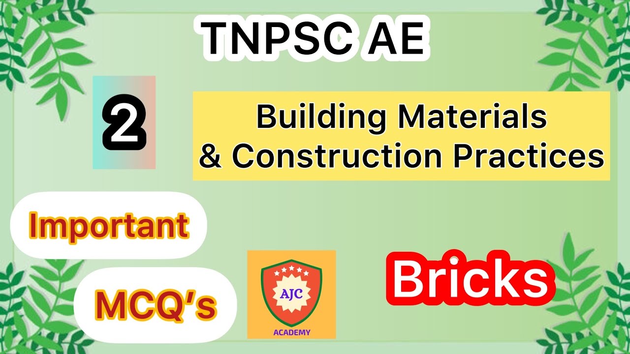 TNPSC AE 2023/Building Material and Construction Practices/Bricks ...