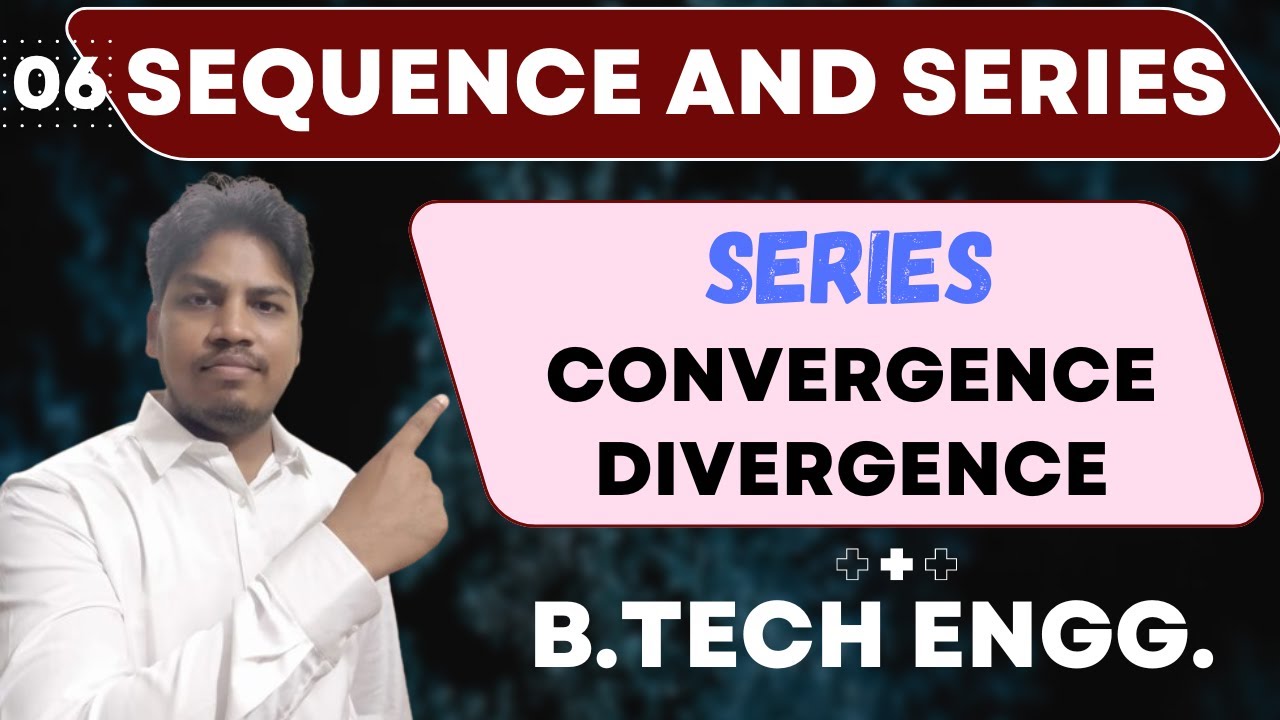 Series | Convergence | Divergence | - YouTube