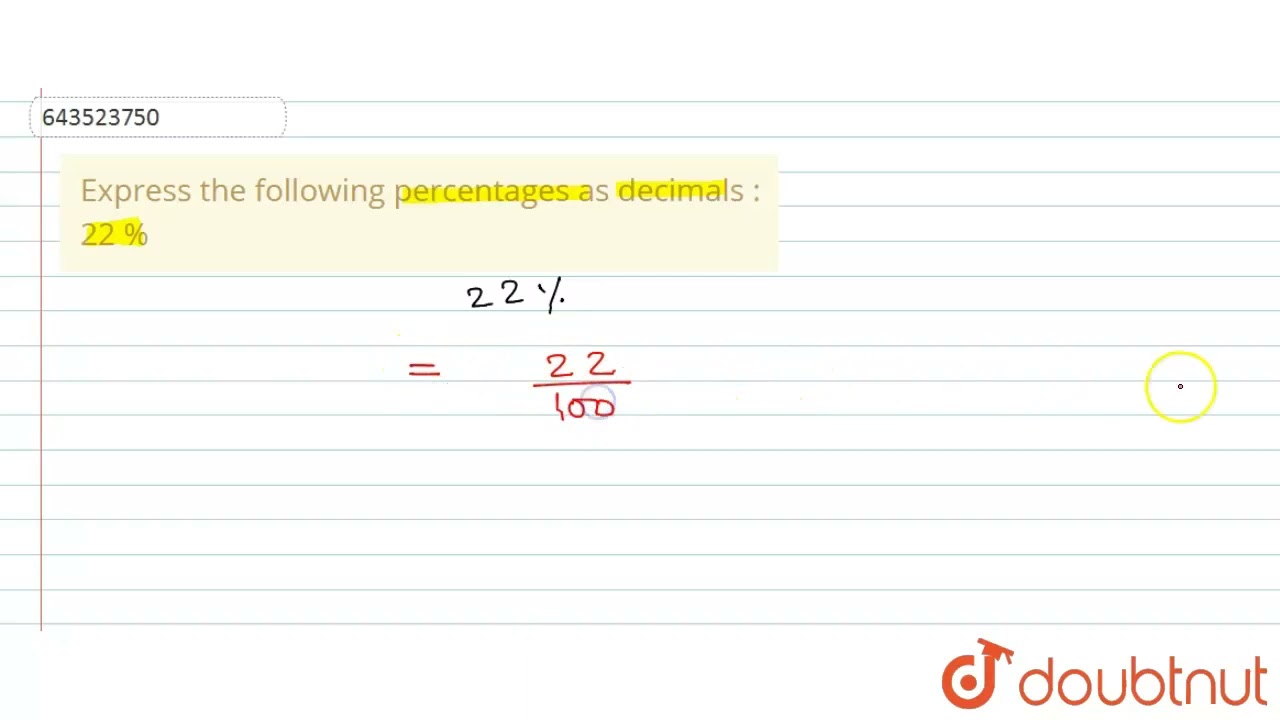 Express The Following Percentages As Decimals 22 6 PERCENTAGE Express The Following Percentages As Decimals 22 6 PERCENTAGE