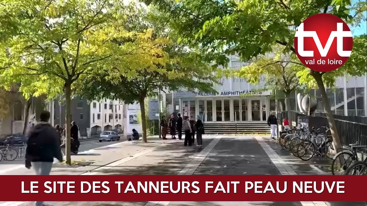 L’université des Tanneurs fait peau neuve à Tours - YouTube