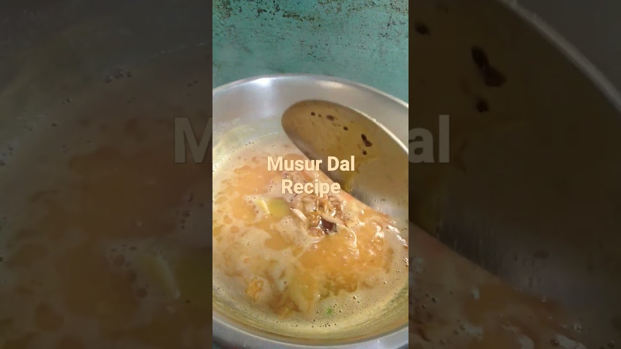 Musur Dal Recipe... - YouTube