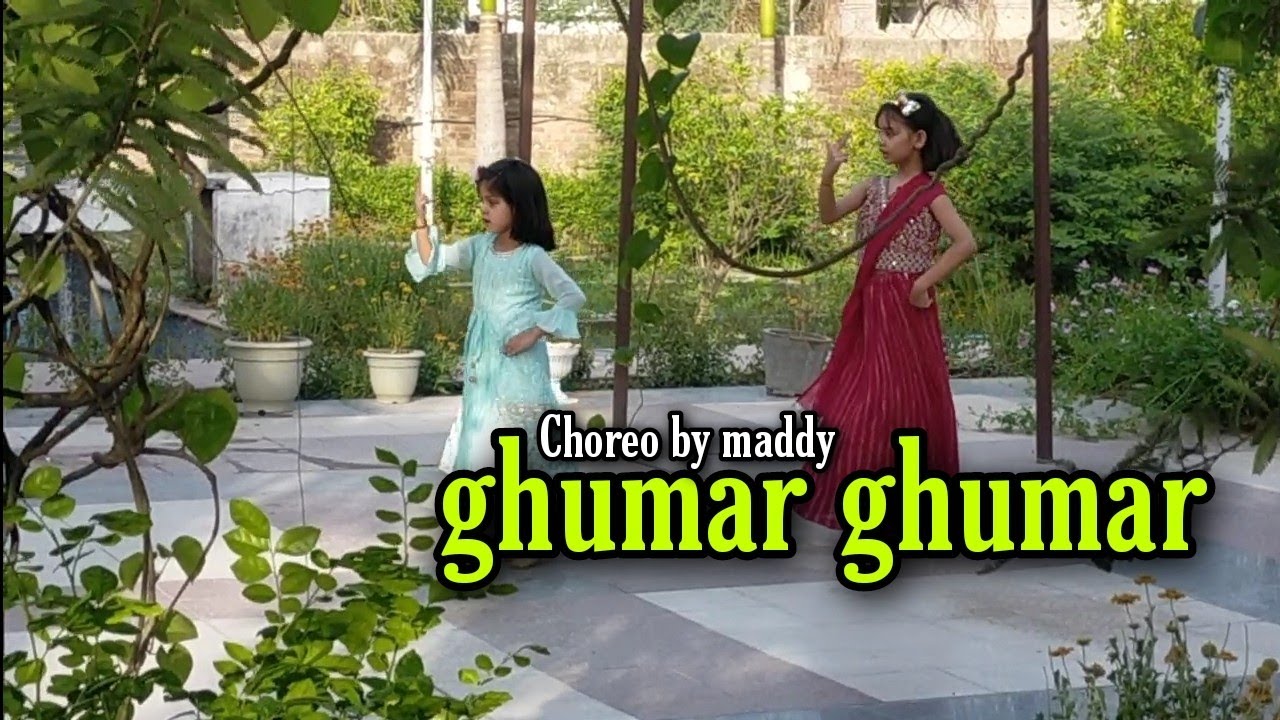 ghumar ghumar | Dance video | Choreograph by maddy - YouTube