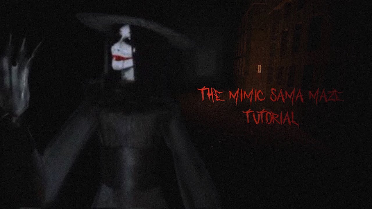 TUTORIAL DE COMO PASAR EL LABERINTO DE SAMA/KINTORU! {The mimic ...