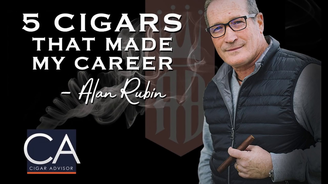 5 Cigars That Made My Career: Alan Rubin, Founder of Alec Bradley ...