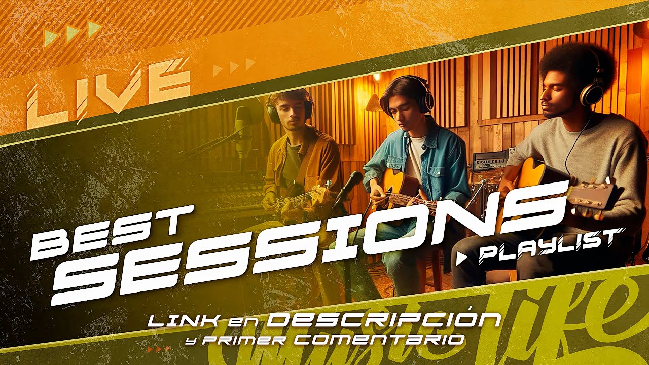 LIVE Best Sessions - MusicLifePlaylist - YouTube