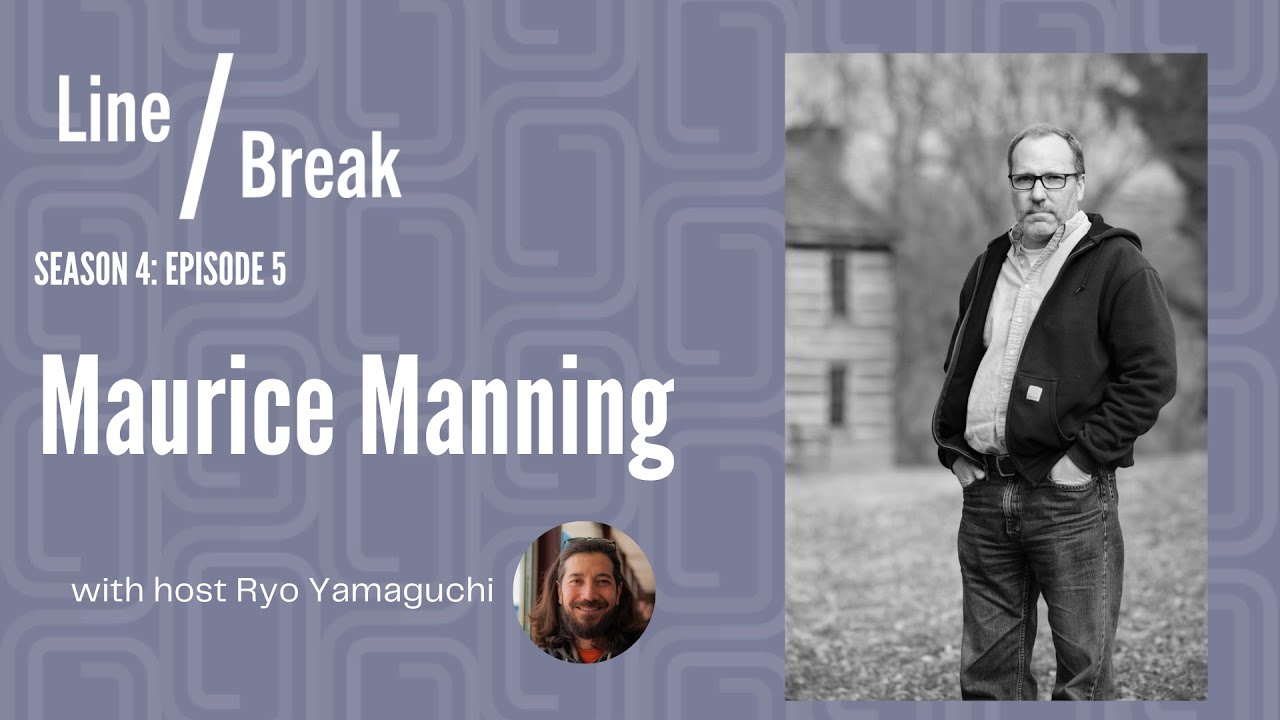 Line / Break Season 4 with Maurice Manning - YouTube