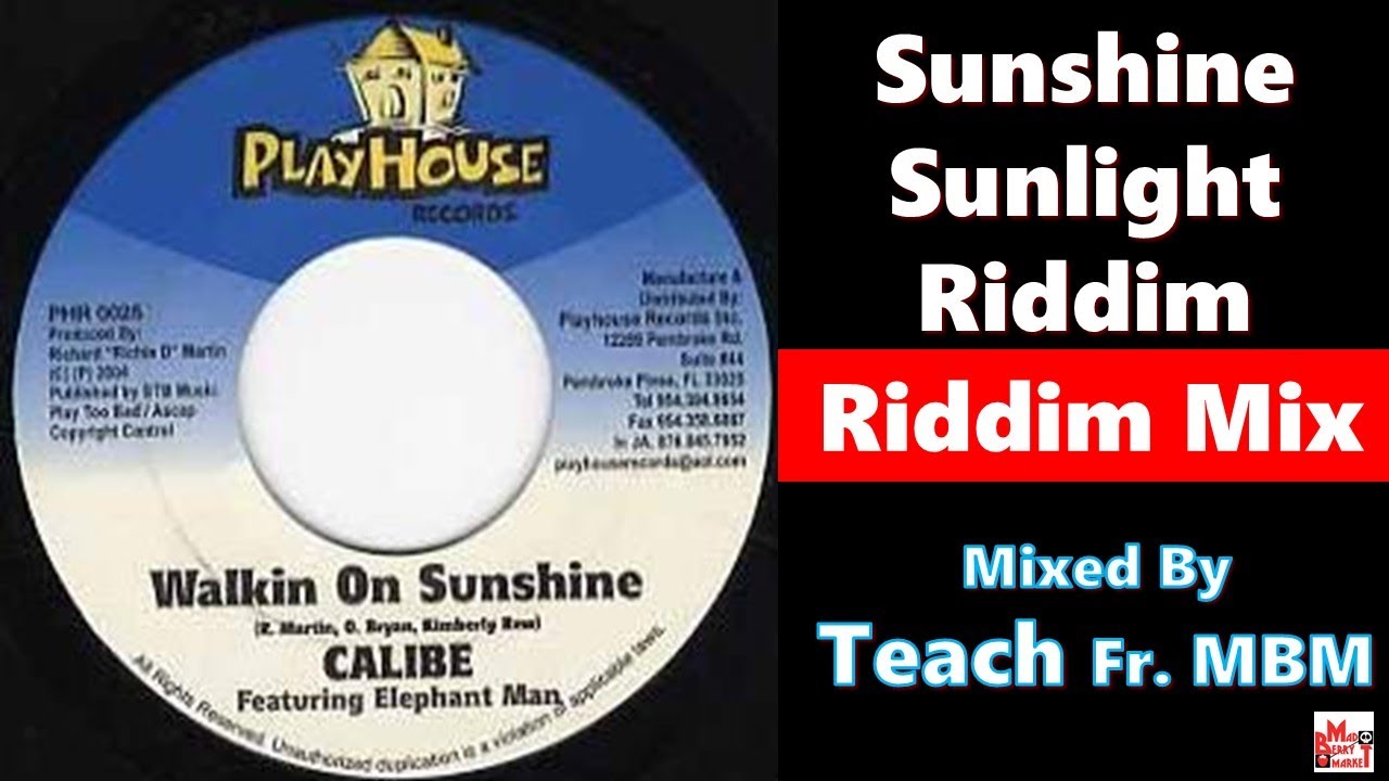 Sunshine Sunlight Riddim 2004 Teach Fr. Mad Berry Market - YouTube
