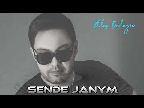 Yhlas Dadayew - Sende Janym ( Official Music )