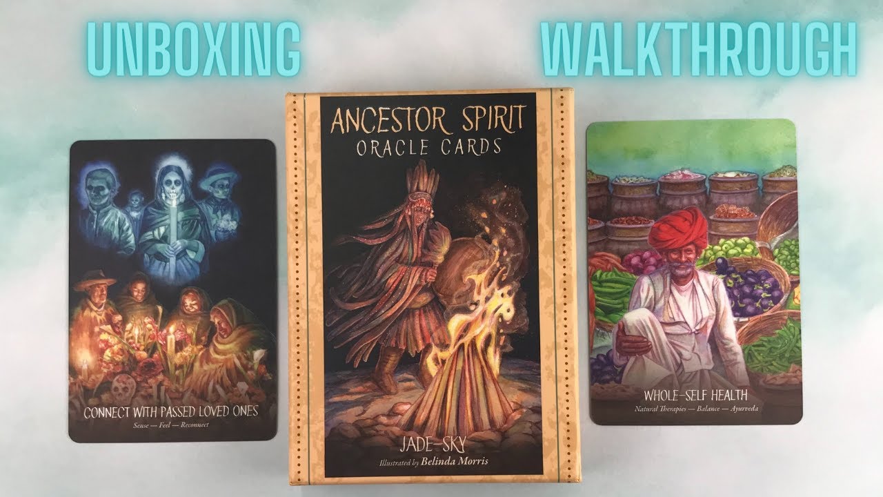 Ancestor Spirit Oracle Cards - Oracle Deck Unboxing, Oracle Cards ...