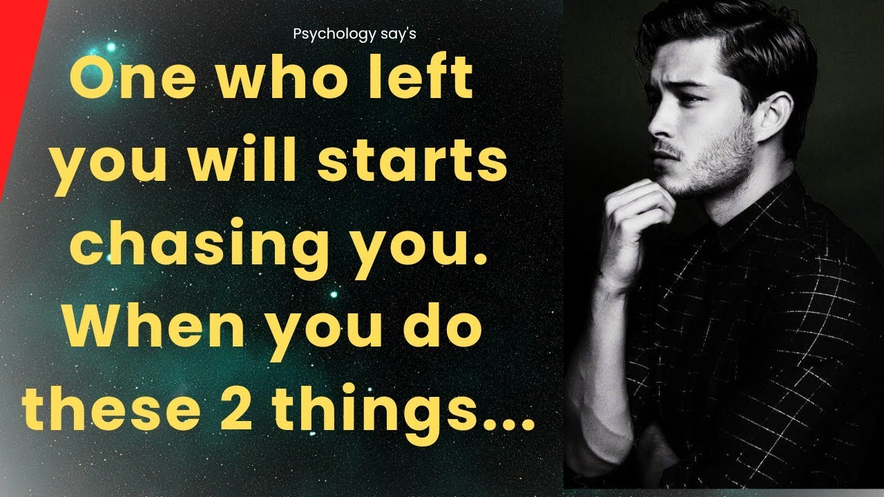 When someone who left you starts chasing you again, it's because ...