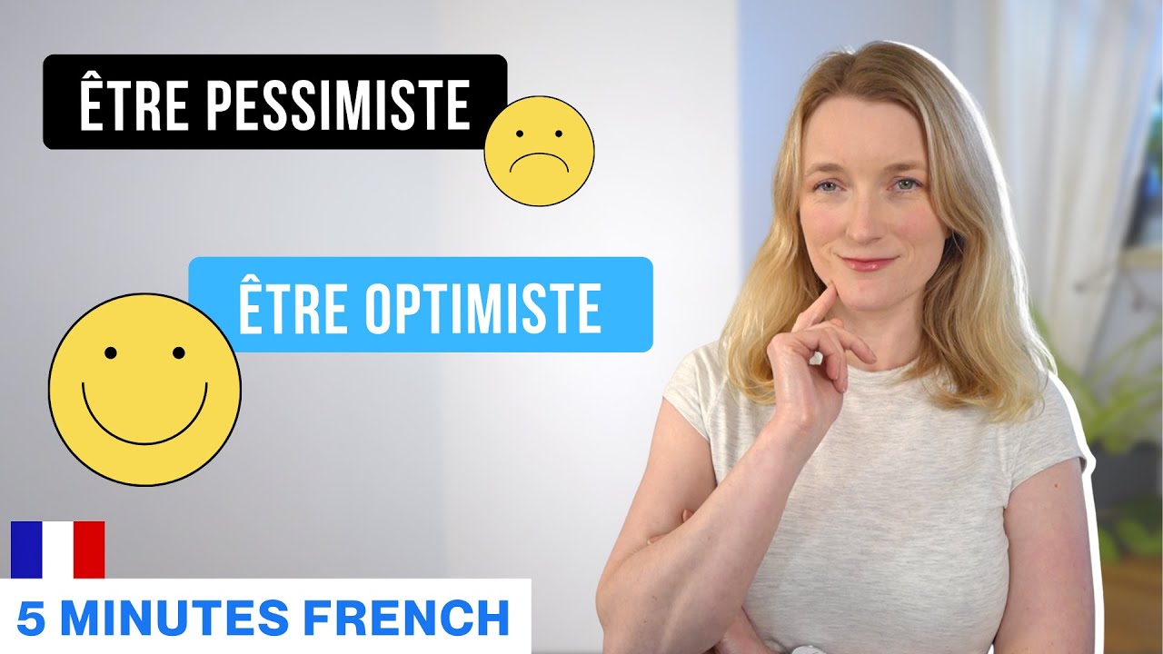 Optimisme vs Pessimisme | 5 Minutes Slow French 🇫🇷 - YouTube