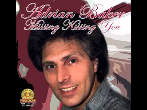 ADRIAN BAKER - "Missing Kissing You" [OFFICIAL VIDEO] - YouTube