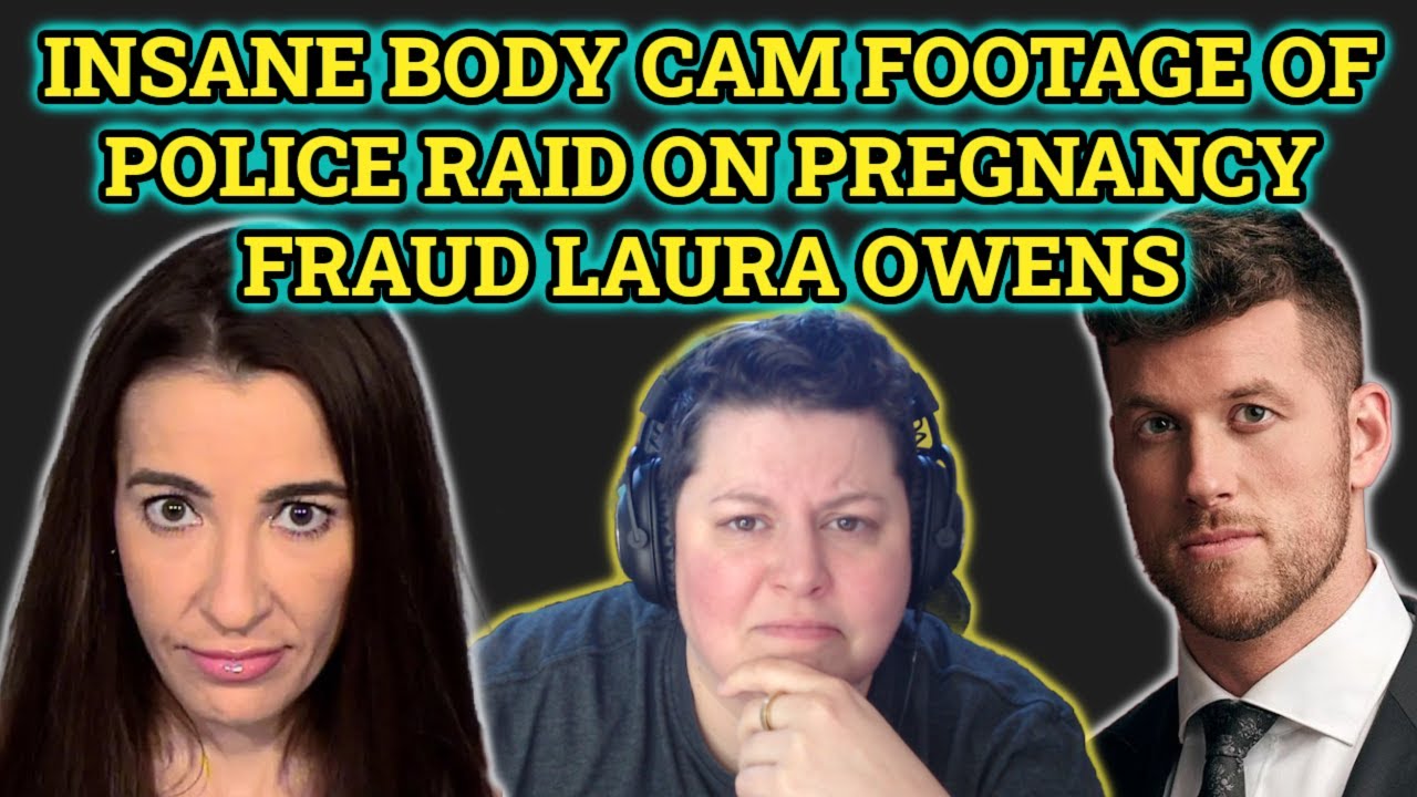 INSANE Footage of Police Raid on Serial Fake Pregnancy Scammer Laura ...