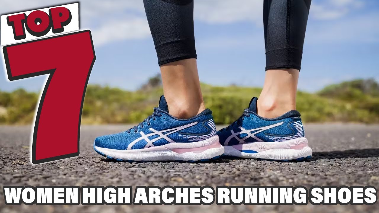 High Arches? No Problem! Check Out These 7 Running Shoe Picks for Women ...