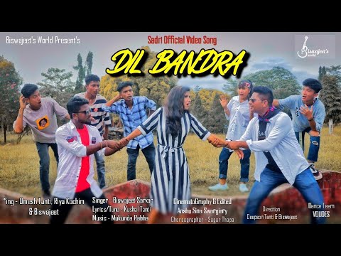 DIL BANDRA OFFICIAL SADRI VIDEO SONG BY BISWAJEET SARKAR 2022