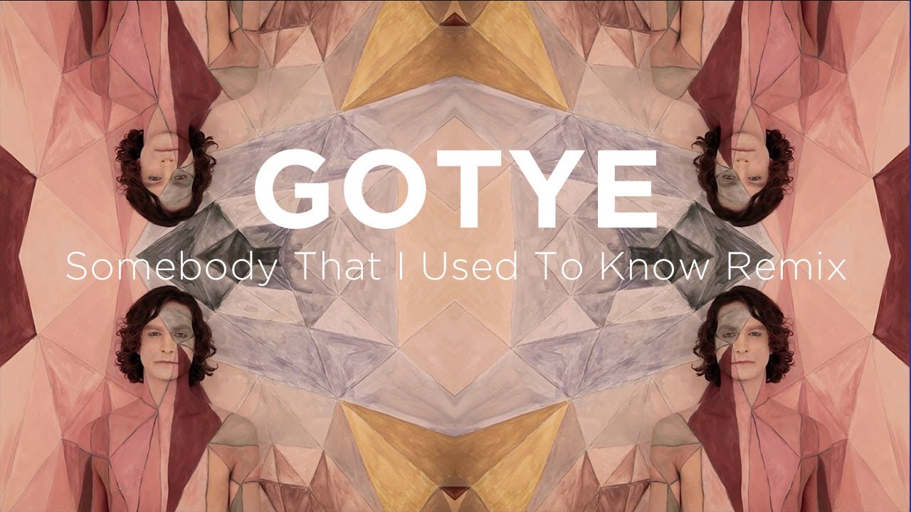 Somebody [Somebody That I Used To Know Remix] - YouTube