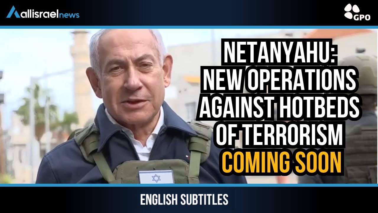 Netanyahu following bus bombings: We're launching additional operations ...