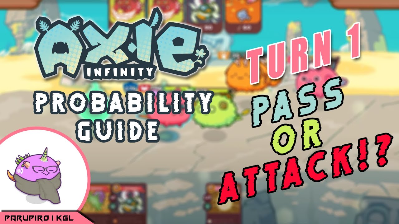 AXIE INFINITY! PROBABILITY GUIDE TO HELP YOU WIN IN ARENA - (I DID THE ...