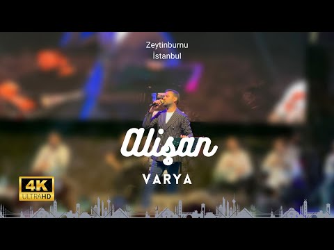 Alişan (Varya) Canlı performans 2023 4K/60Fps (Zeytinburnu) ISTANBUL