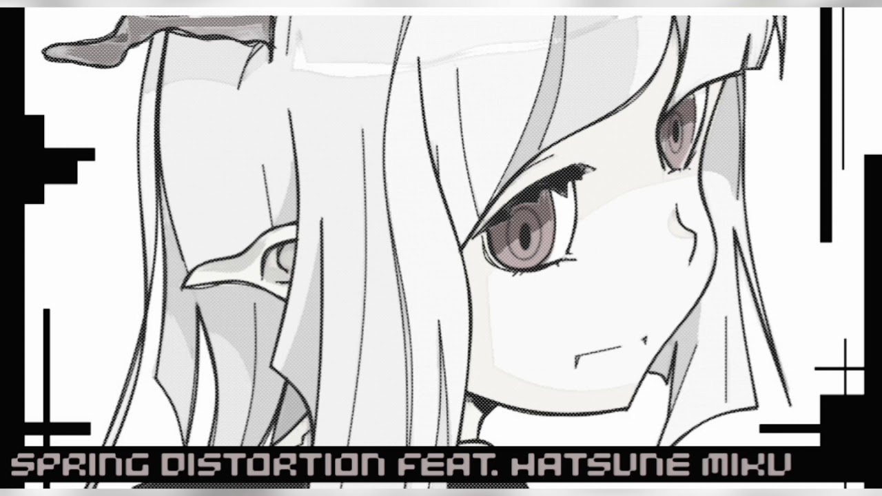 SPRING DISTORTION feat.初音ミク - YouTube