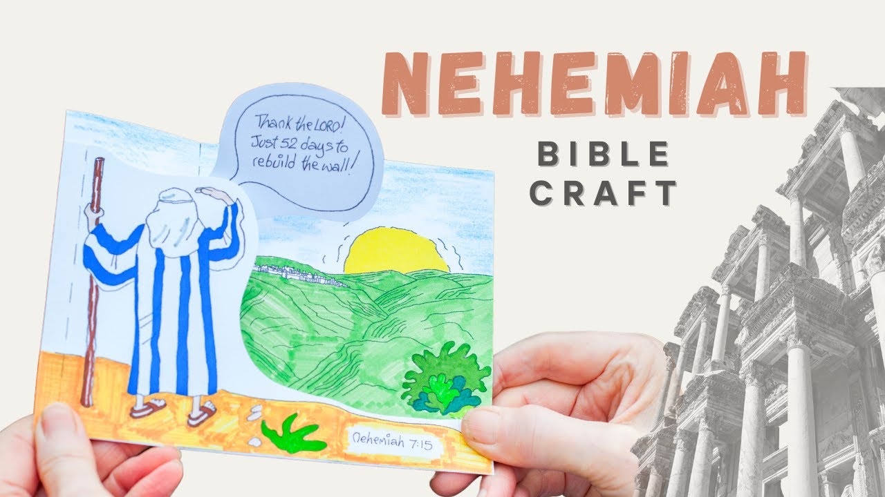 BIBLE CRAFTS | The Story of Nehemiah - YouTube