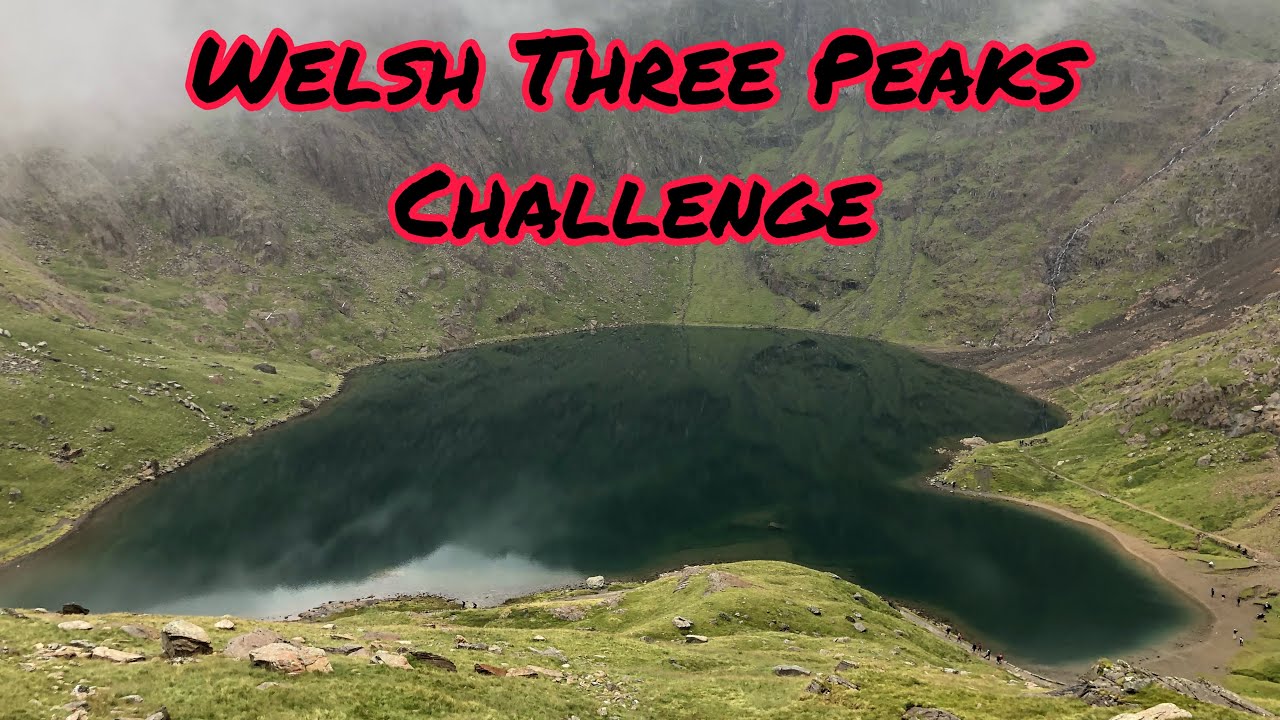 Welsh Three Peaks Challenge | Snowdonia National Park | Brecon Beacons ...