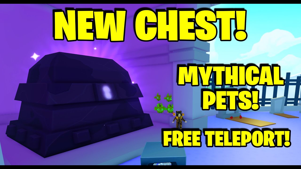 *UPDATE* New HUGE CHEST! Free Teleport! Pet Simulator X - YouTube