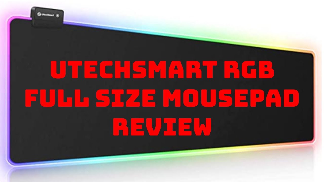 **Best Budget RGB Mousepad Review** (UtechSmart Gaming Mouse Pad) - YouTube